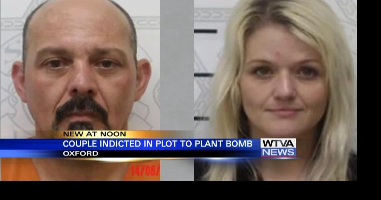 Couple indicted for bomb scheme in Lafayette County | Video | wtva.com