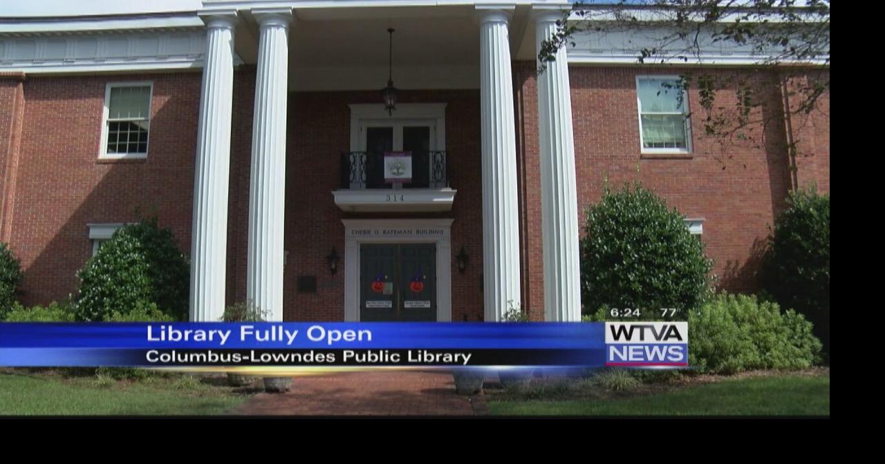 Columbus-Lowndes public library fully reopened | Local | wtva.com