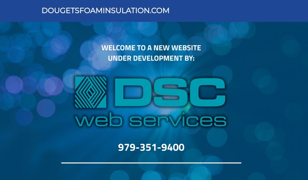 DSC Web Services Helps Put Douget’s Spray On Spray Foam Insulation on ...