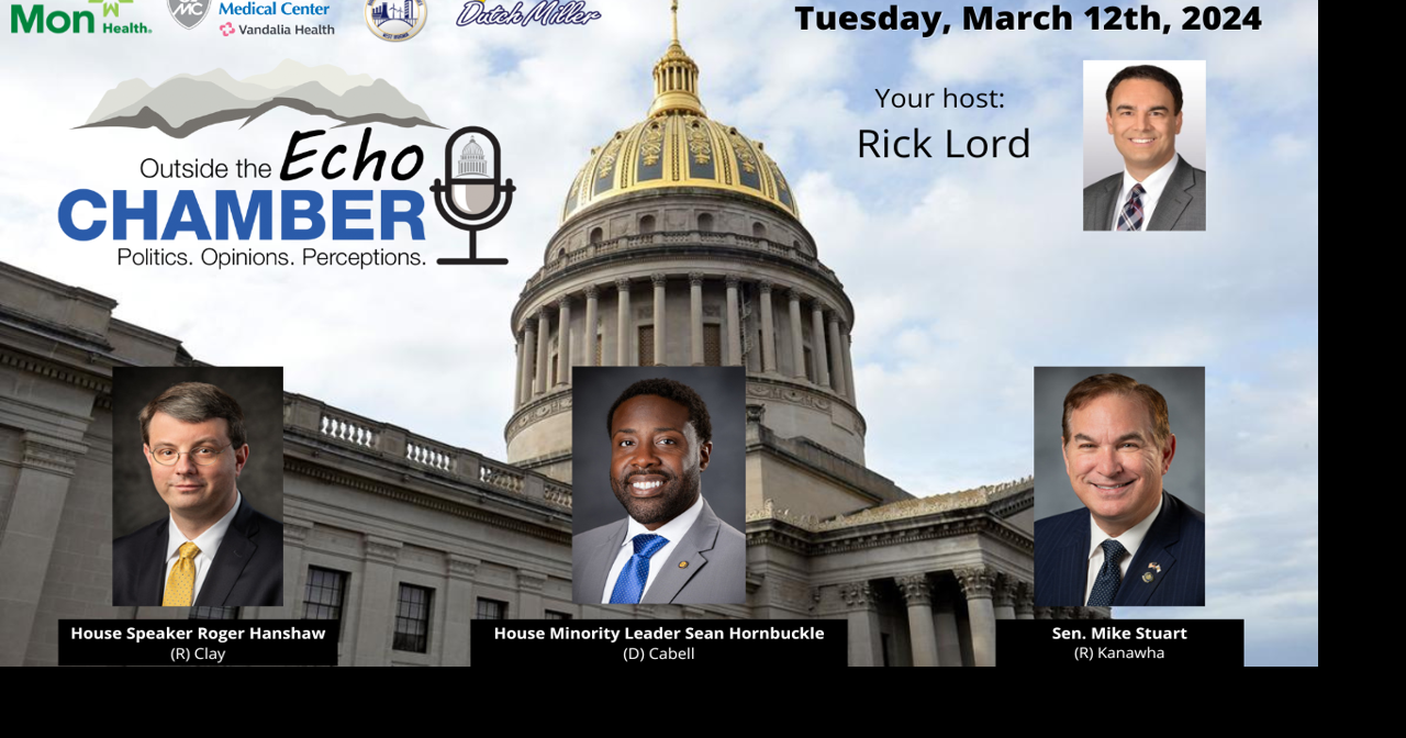 Outside the Echo Chamber: House Speaker Roger Hanshaw, House Minority ...