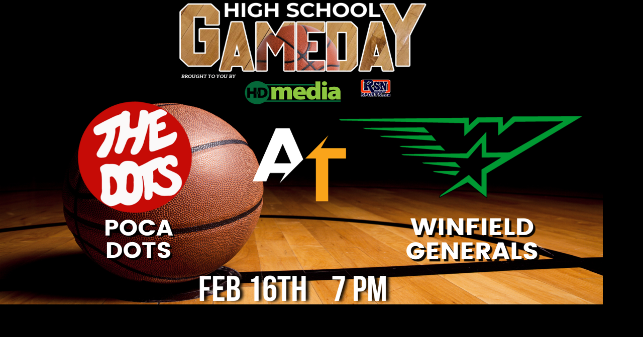 Poca Dots vs. Winfield Generals: Feb. 16, 2024 | HD Media+ Streaming ...