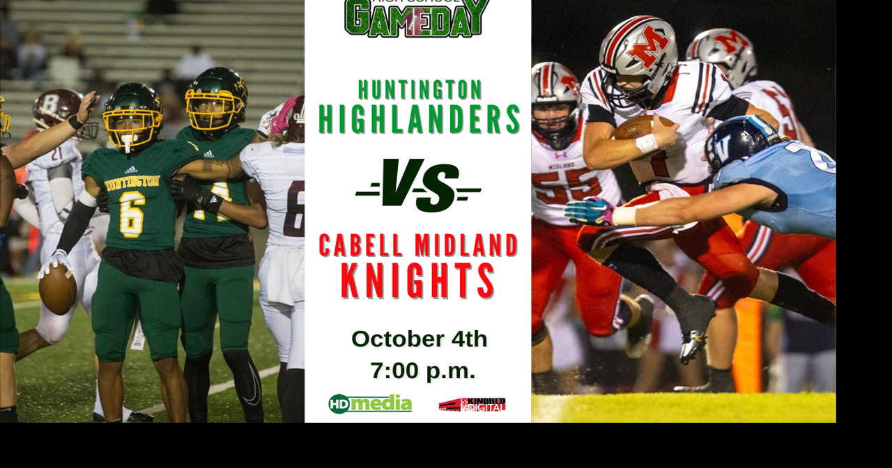 Huntington Highlanders vs. Cabell Midland Knights: Oct. 4, 2024 | HD Media+ Streaming ...