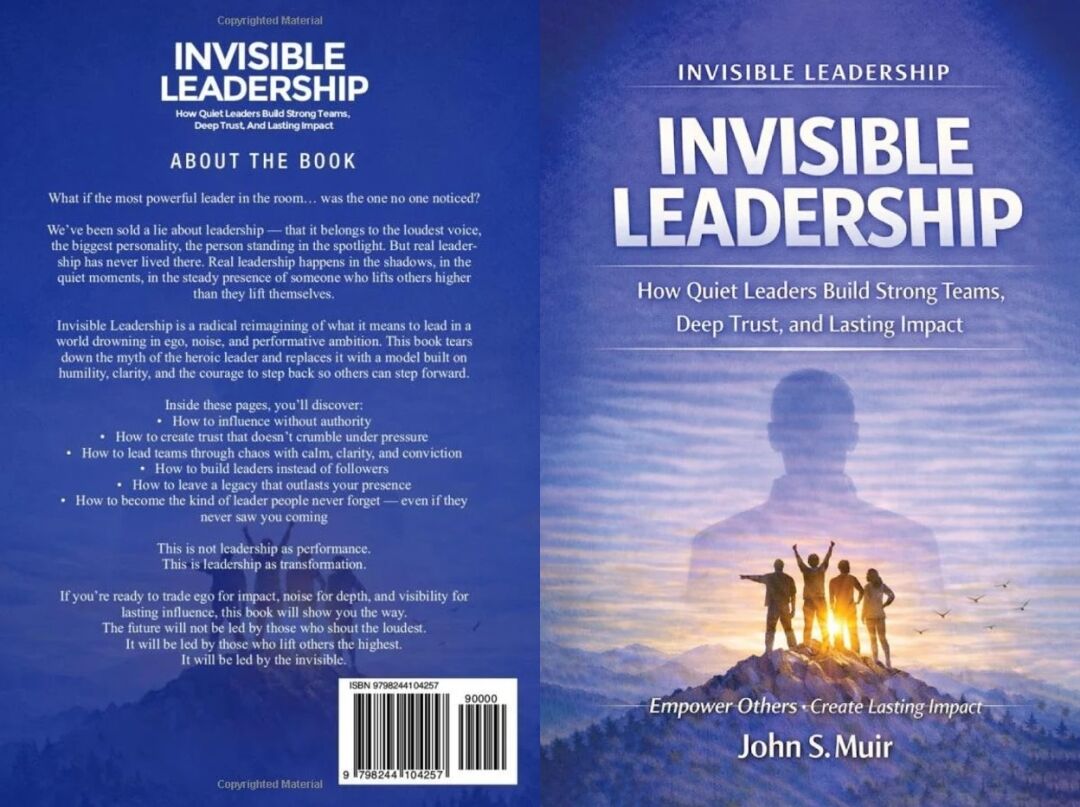 Veteran Executive John S. Muir Releases New Leadership Book Challenging ...