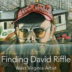 Explore the life and work of WV artist David Riffle in documentary ...