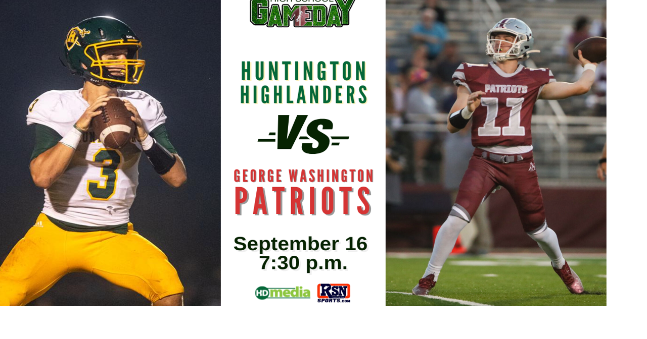 Huntington Highlanders vs. George Washington Patriots: Sept. 16, 2022 ...