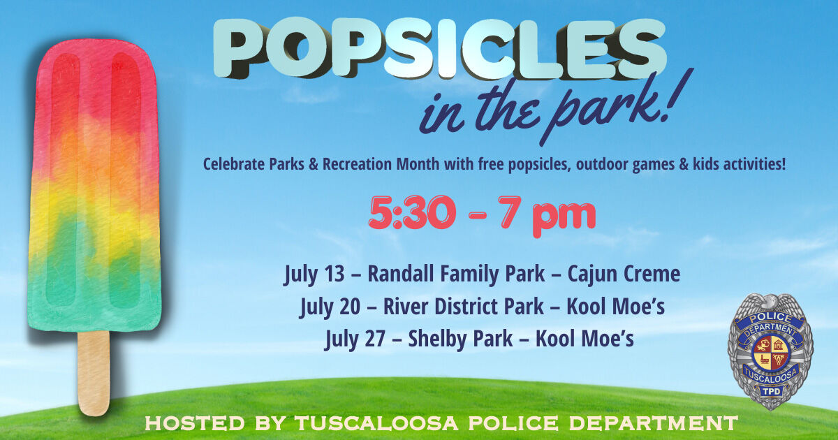 Tuscaloosa Police hosting Popsicles in the Park this month | Local News ...