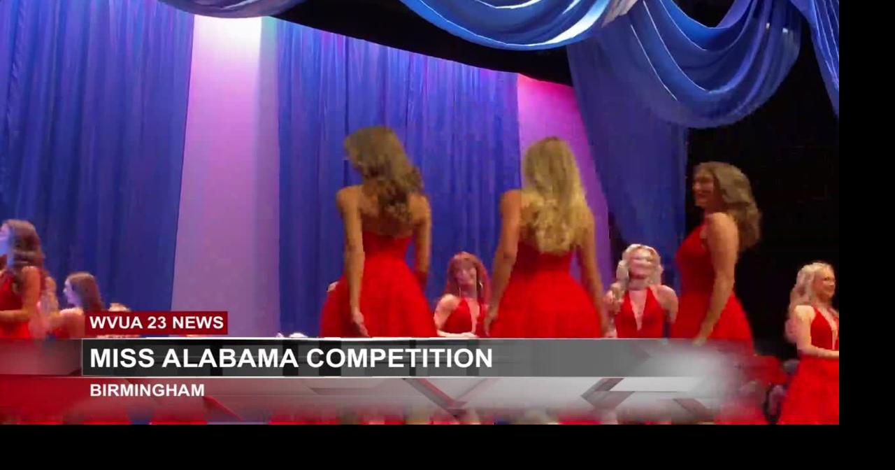 Miss Alabama preliminary competition | Local News | wvua23.com