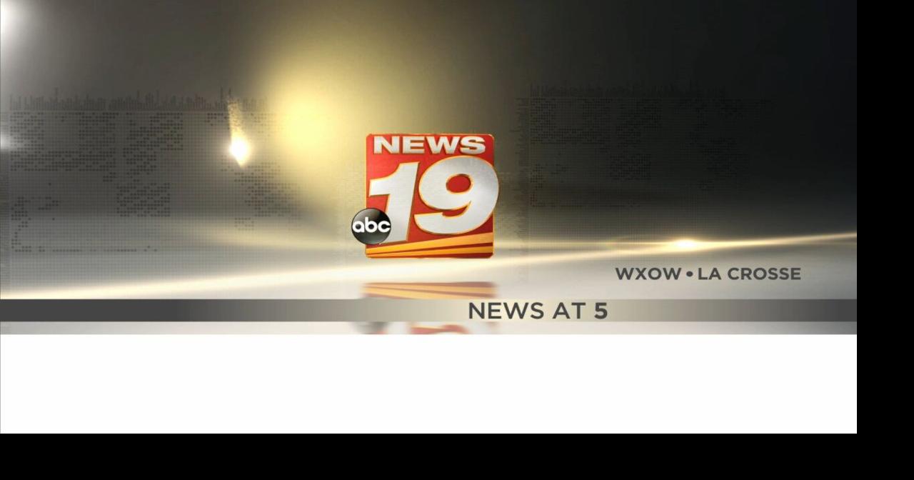 19 News at Five | Video | wxow.com