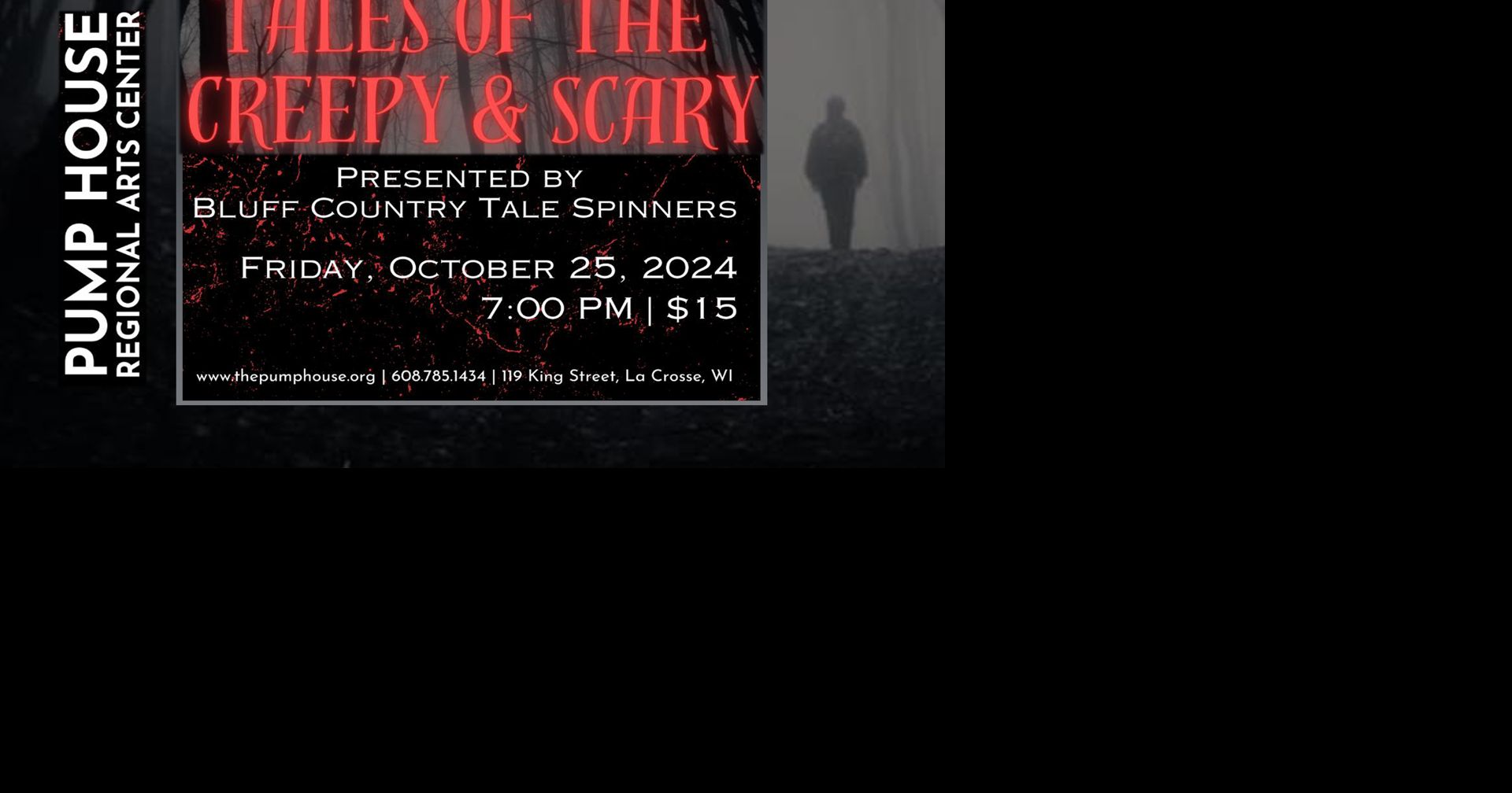 Listen to Tales of the Creepy and Scary at La Crosse's Pump House | News | wxow.com