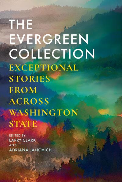 Book Scene: "The Evergreen Collection" highlights Washington state's people, places and products ...