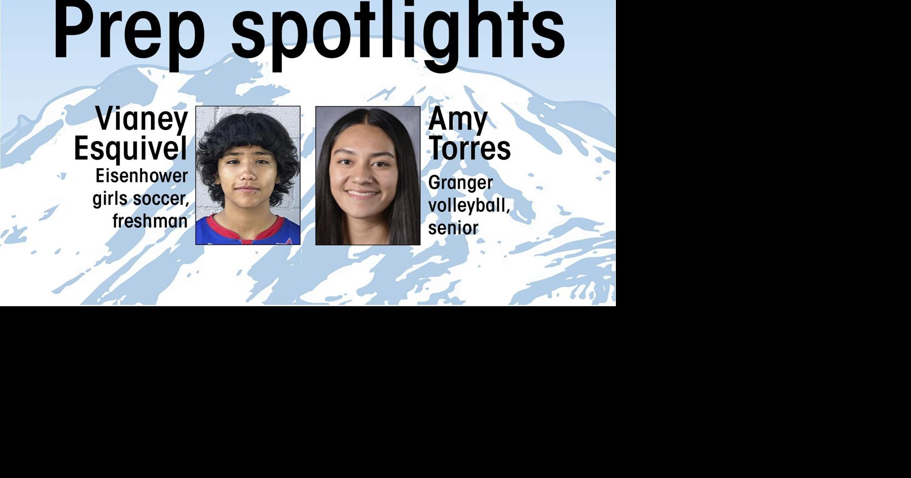 Prep Spotlights: Eisenhower's Vianey Esquivel and Granger's Amy Torres ...