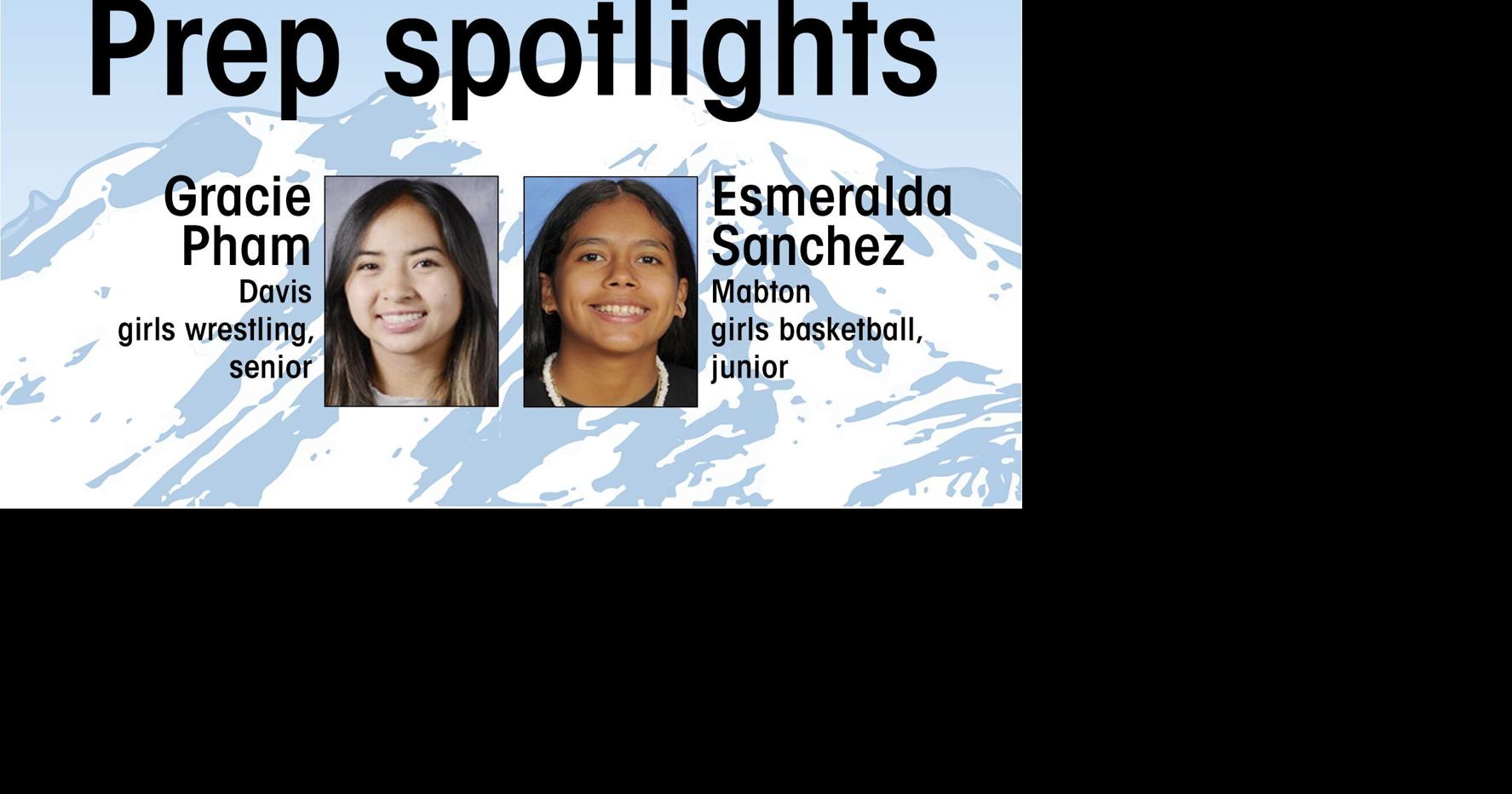 Prep spotlights: Davis' Gracie Pham and Mabton's Esmeralda Sanchez ...