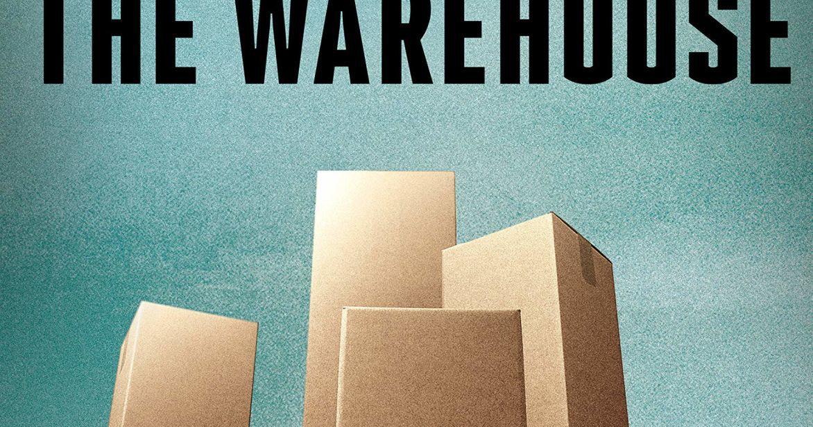 Book Scene: Cautionary tale 'The Warehouse' is chilling because it's ...