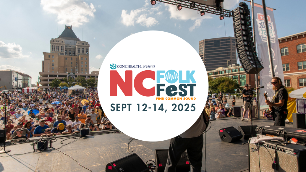 More to Explore: NC Folk Festival Expands 2025 Lineup with New Artists, Experiences, and a Fifth ...