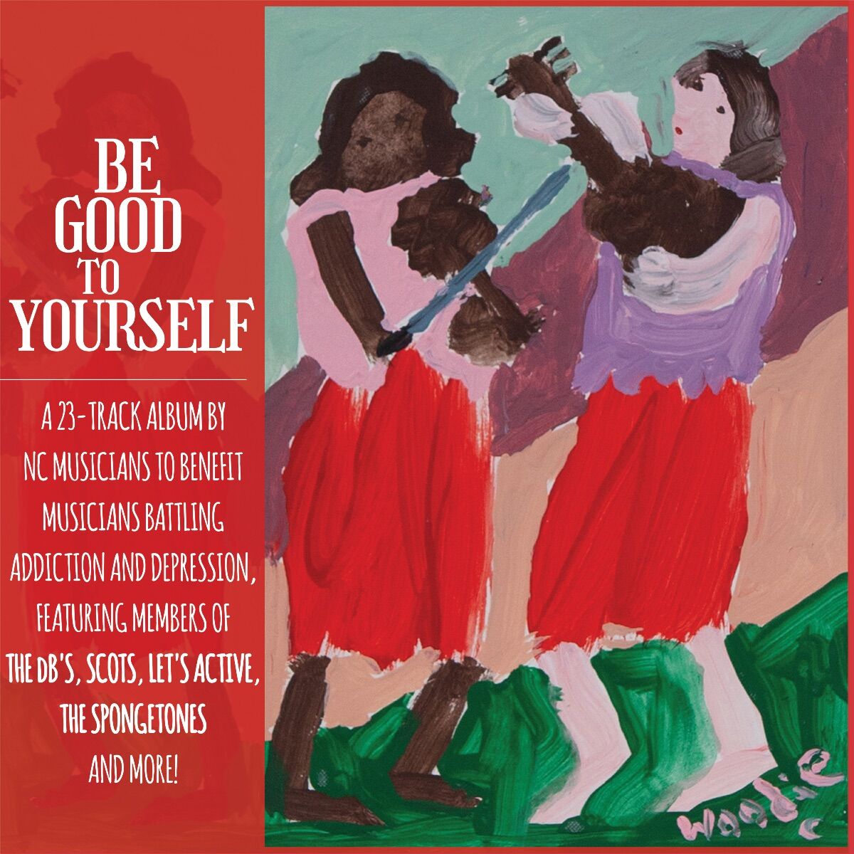 BE GOOD TO YOURSELF FEATURES ALL-STAR CAST OF LOCAL MUSICIANS | Music ...