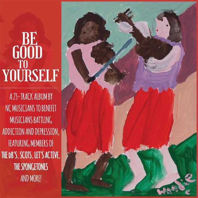 BE GOOD TO YOURSELF FEATURES ALL-STAR CAST OF LOCAL MUSICIANS | Music ...