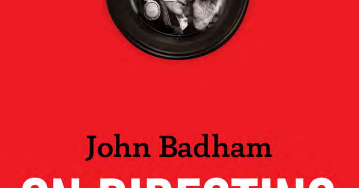 The book of Badham: Acclaimed director explores the tools, tricks, and ...