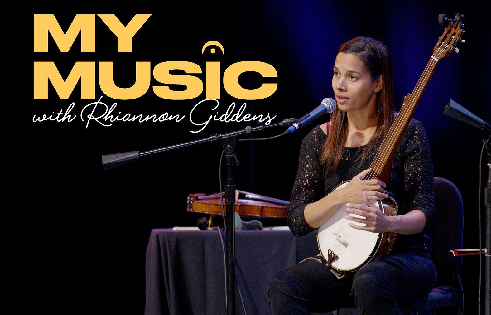New PBS Series 'My Music With Rhiannon Giddens Receives' Grant From The ...