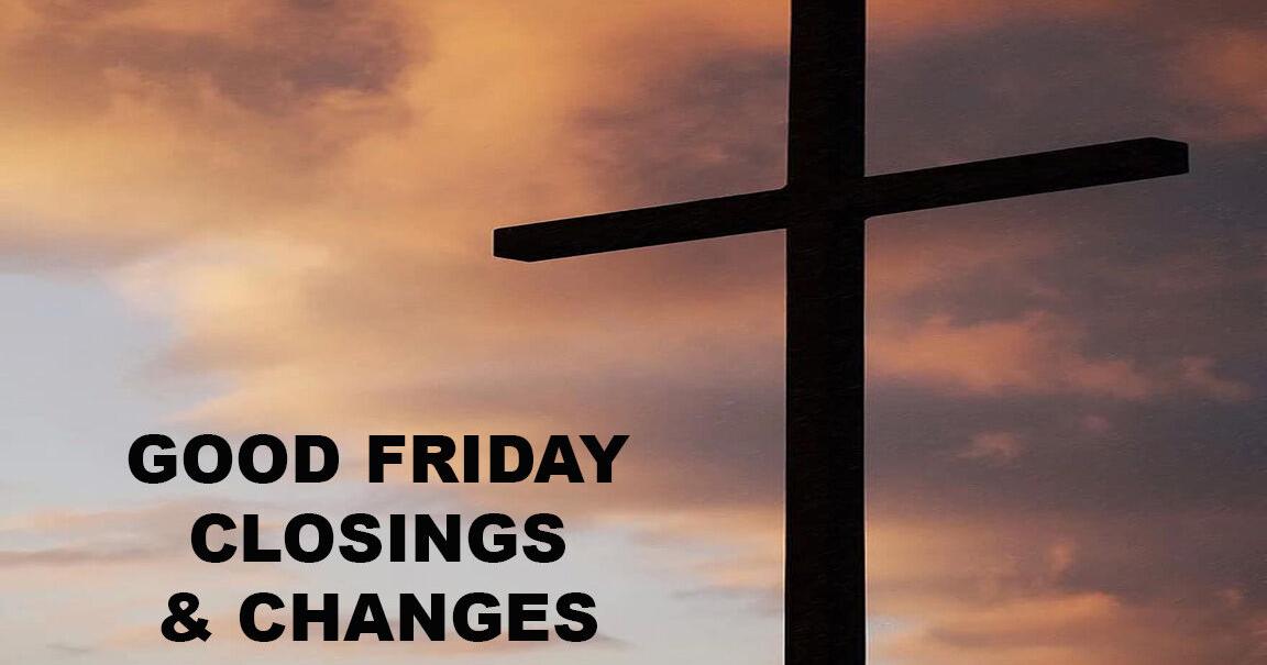 City of Greensboro Announces Good Friday Closures and Changes ...