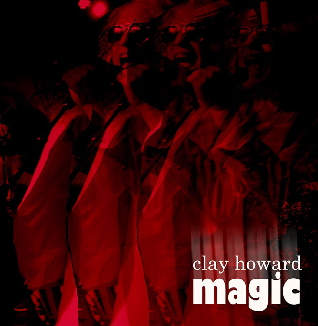 Clay Howard releases new single ‘Magic,’ now receiving international ...