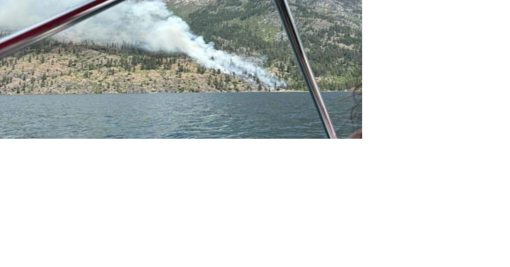 300-acre fire along Lake Chelan shore prompts evacuations | Columbia ...
