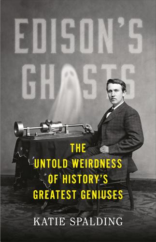 Musical stars? Phoning the afterlife? The goofy ideas of Thomas Edison ...