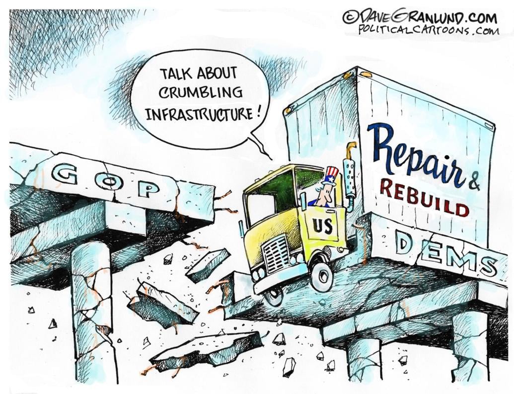 Editorial cartoon: Infrastructure repair and rebuild | The Gondolier ...