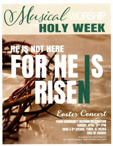 "HE IS NOT HERE FOR HE IS RISEN" Community Easter Musical Celebration ...