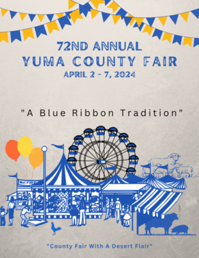 72nd Annual Yuma County Fair April 2 – 7, 2024 | Calendar | yumasun.com